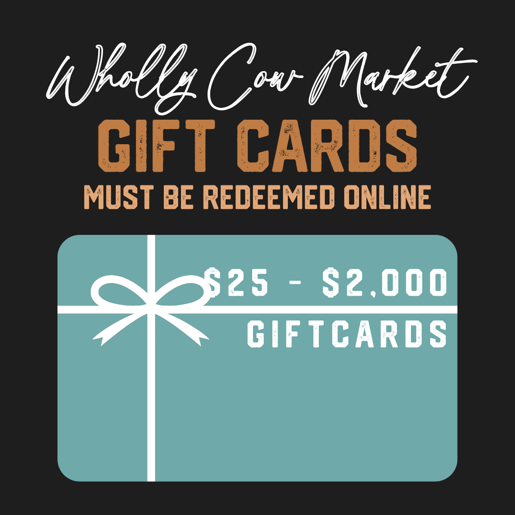 Wholly Cow Online Gift Card – Wholly Cow Market